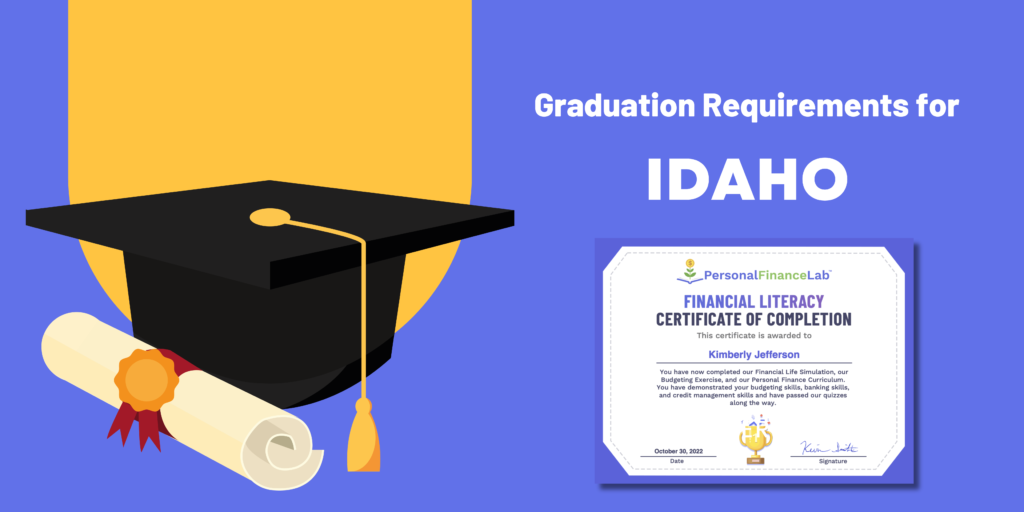 Financial Literacy Graduation Requirements for Idaho - PersonalFinanceLab