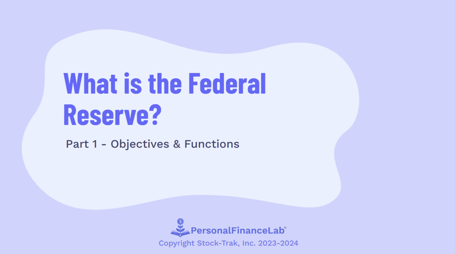 What is the Federal Reserve?