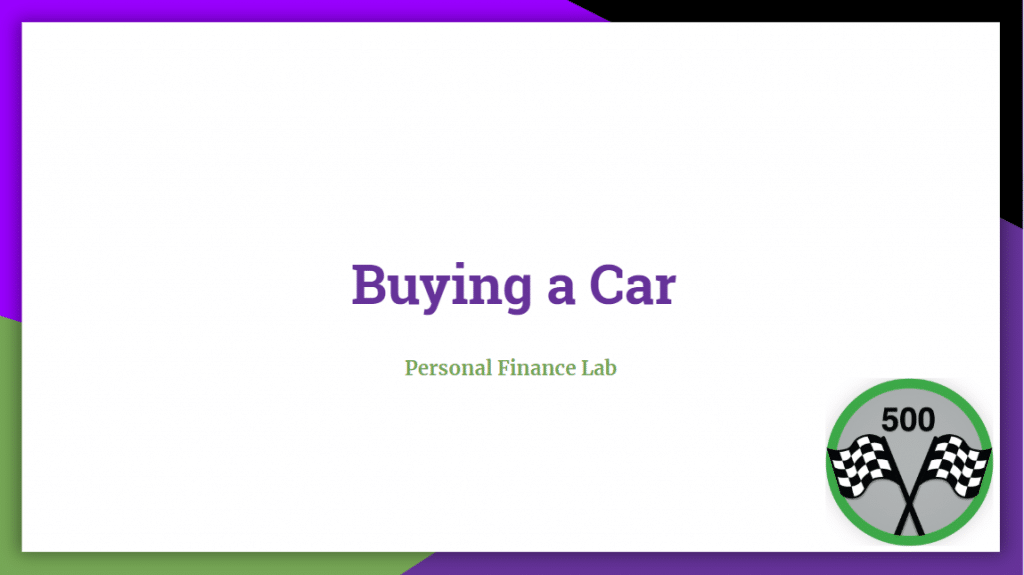Buying a Car Presentation - PersonalFinanceLab