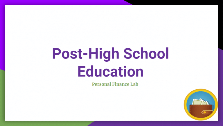 Post High School Education Presentation - PersonalFinanceLab