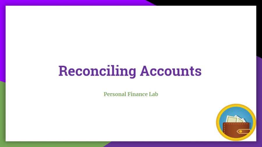 Reconciling Accounts Presentation - PersonalFinanceLab